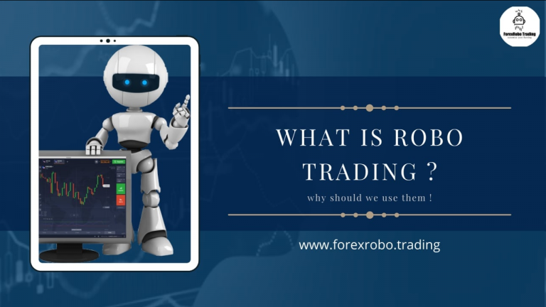 What is ROBO trading and why should you use them? – Forex Robo